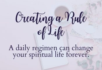 Crafting Your Catholic Rule of Life and Routine (Including: minimum ...